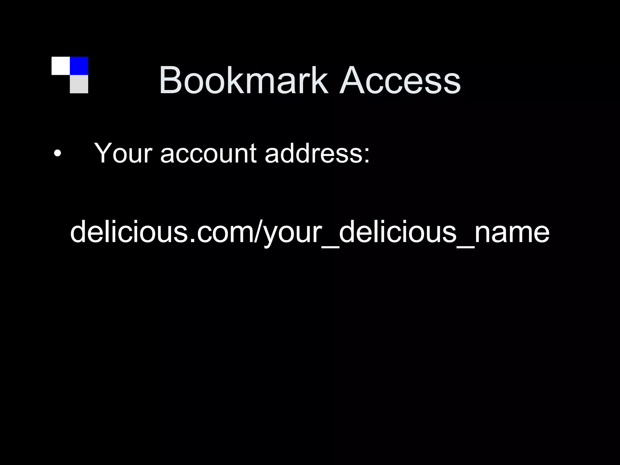 Delicious | PPT | Browsers | Computer Software and Applications