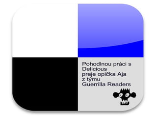 GR Tutorial: Delicious | PPT