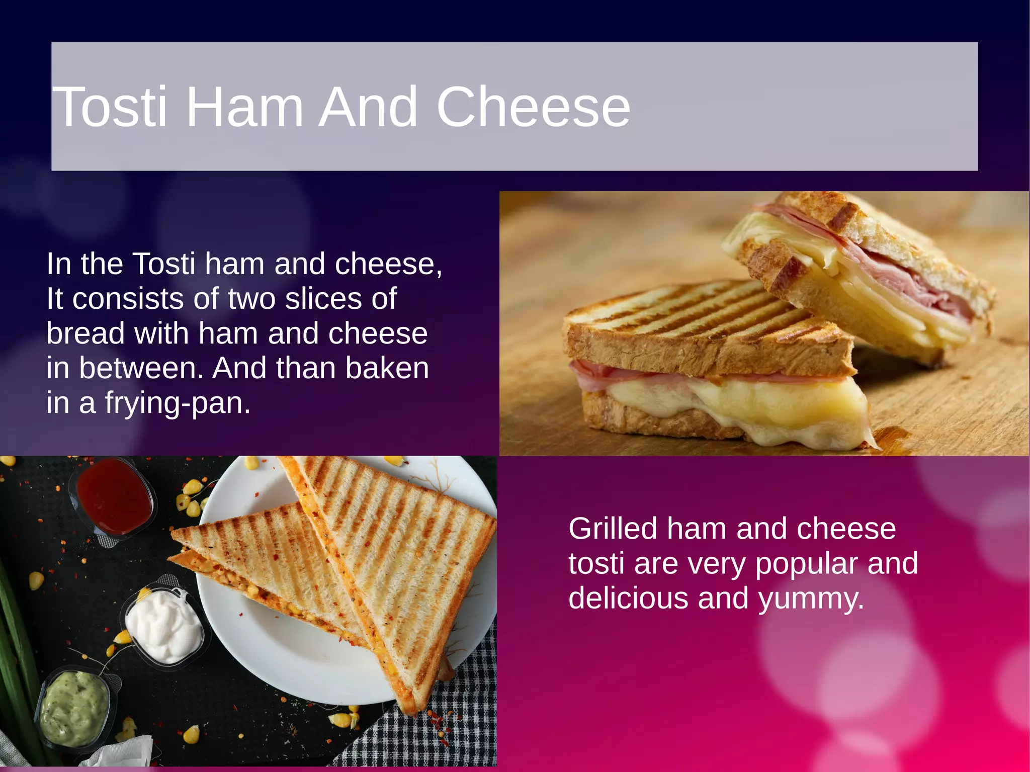 Delicious And Yummy Tosti | PPT