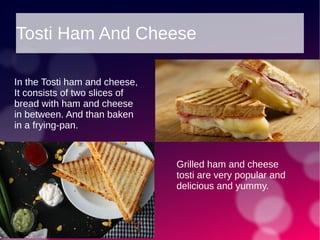 Delicious And Yummy Tosti | PPT