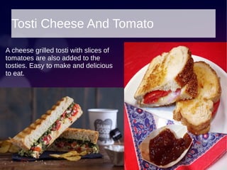 Delicious And Yummy Tosti | PPT