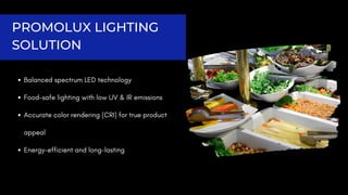LED lighting for deli cases by promolux. | PPT