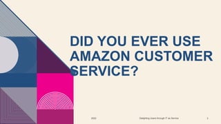 Delighting Users through IT as Service.pptx