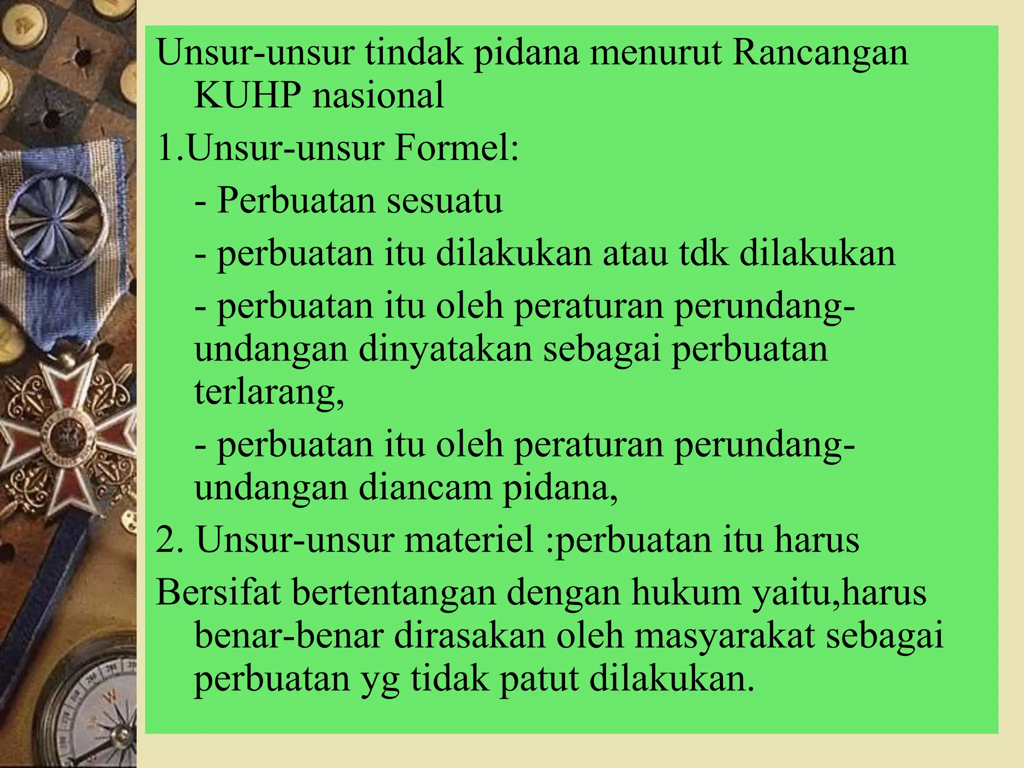 Delik-delik dalam Kitab Undang-undang Hukum Pidana.ppt