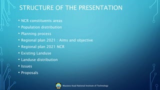 Delineation of a region ncr - alok tripathi,krishna dutt | PPTX