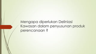 Deliniasi, isu strategis dan tujuansasaran.pdf