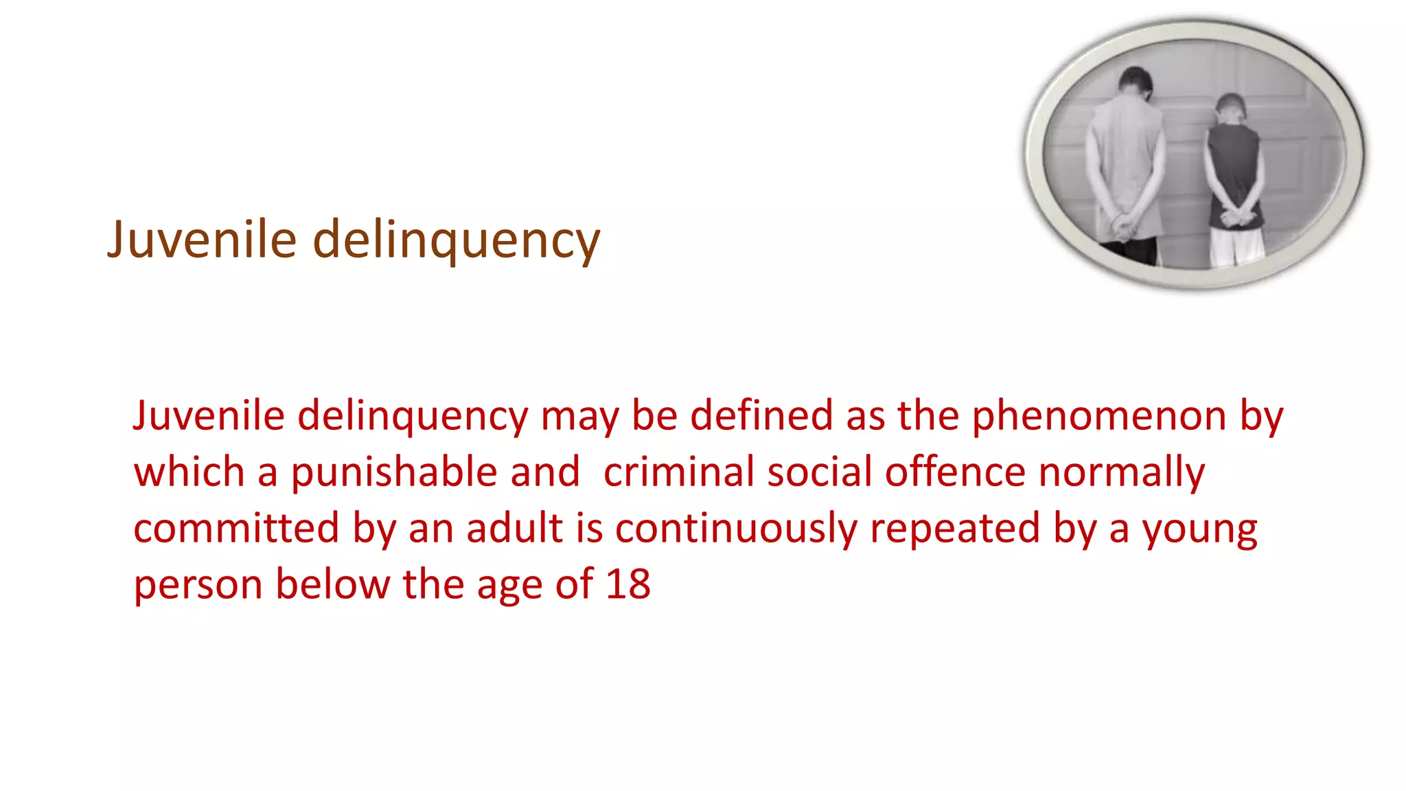 Delinquent children | PPTX