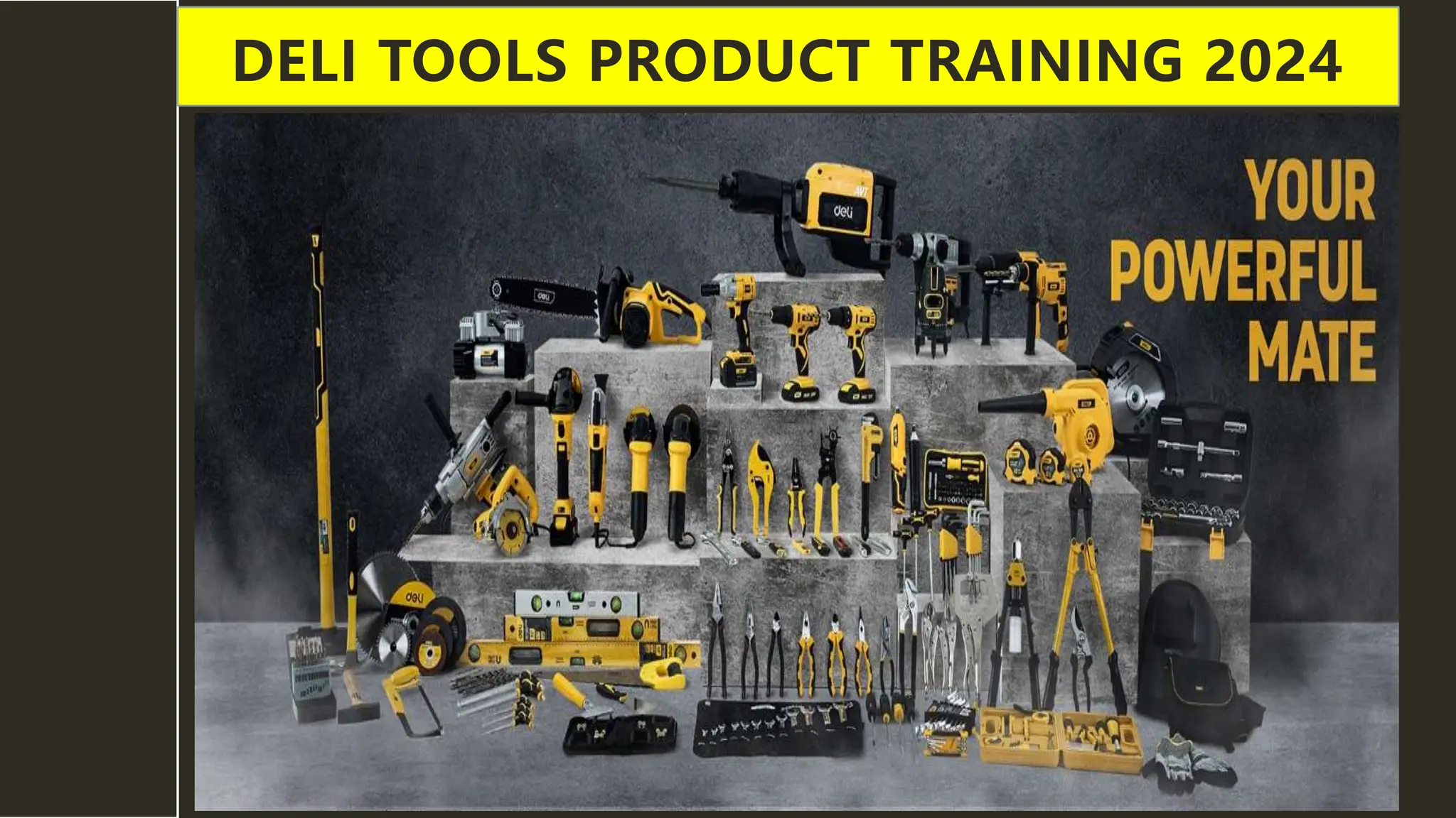 Deli Power Tools Training for my customers | PPTX