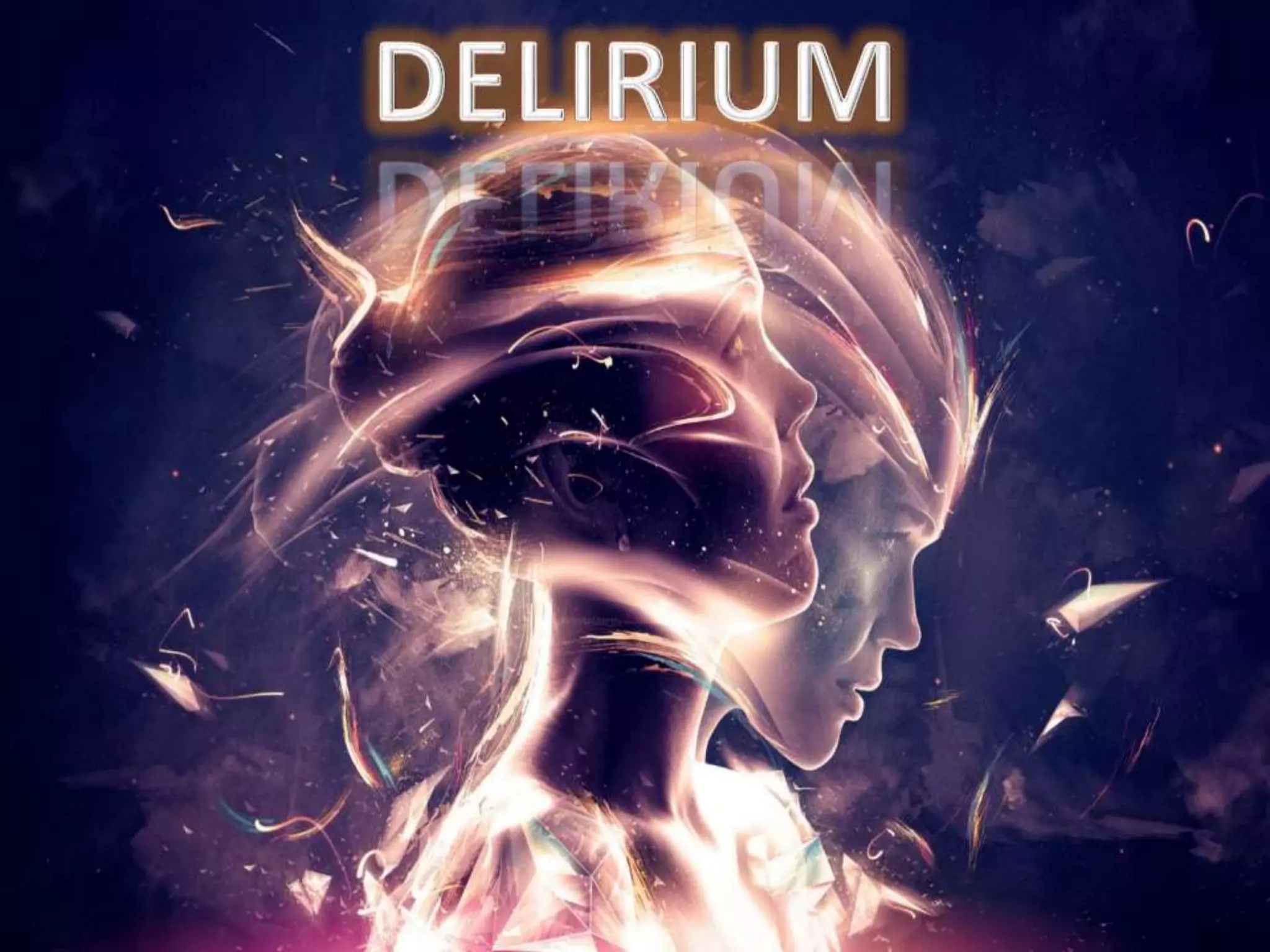 Delirium | PPTX