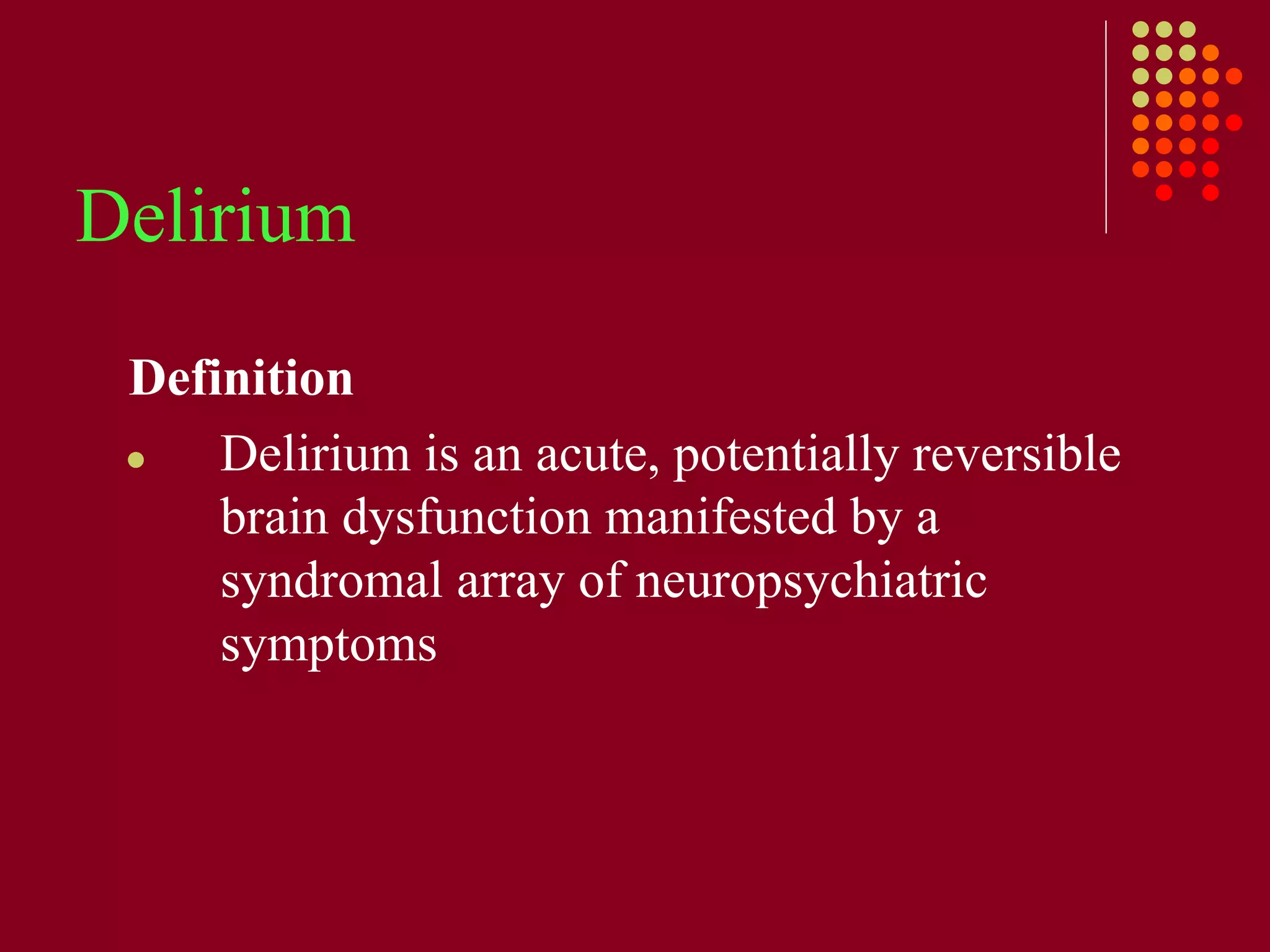 Delirium | PDF | Brain and Nervous System Disorders | Diseases and ...