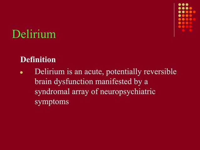 Delirium | PDF | Brain and Nervous System Disorders | Diseases and ...
