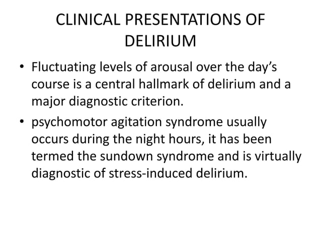 Delirium | PPTX | Brain and Nervous System Disorders | Diseases and ...