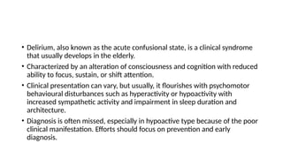 Delirium - Definition, assessment, risk factors and prevention.pptx