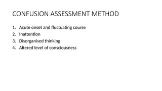 Delirium - Definition, assessment, risk factors and prevention.pptx