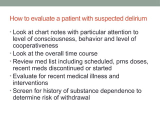 delirium-Spectrum of psychiatry illnesspptx | PPTX