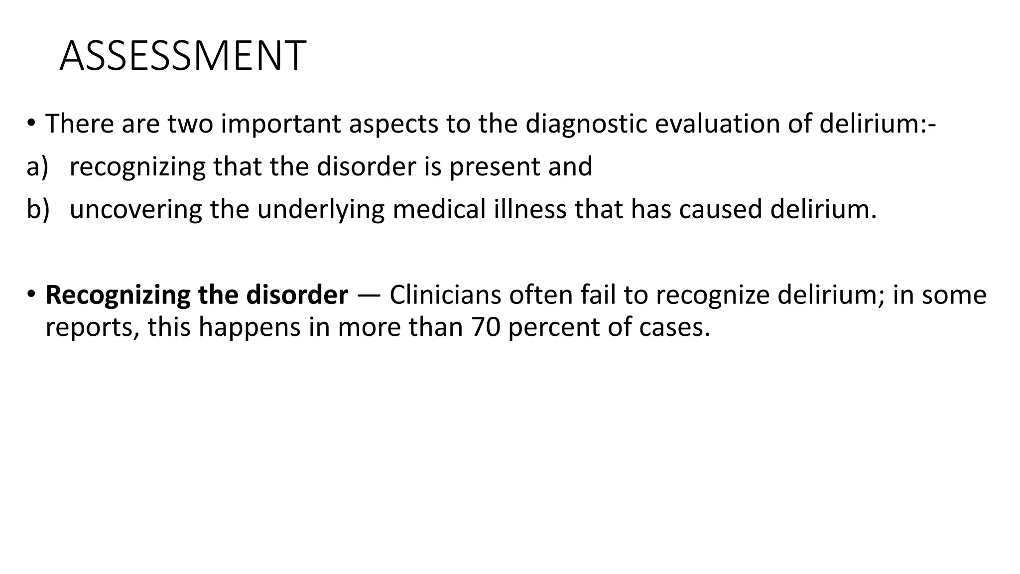 DELIRIUM- ASSESSMENT AND MANAGEMENT.pptx
