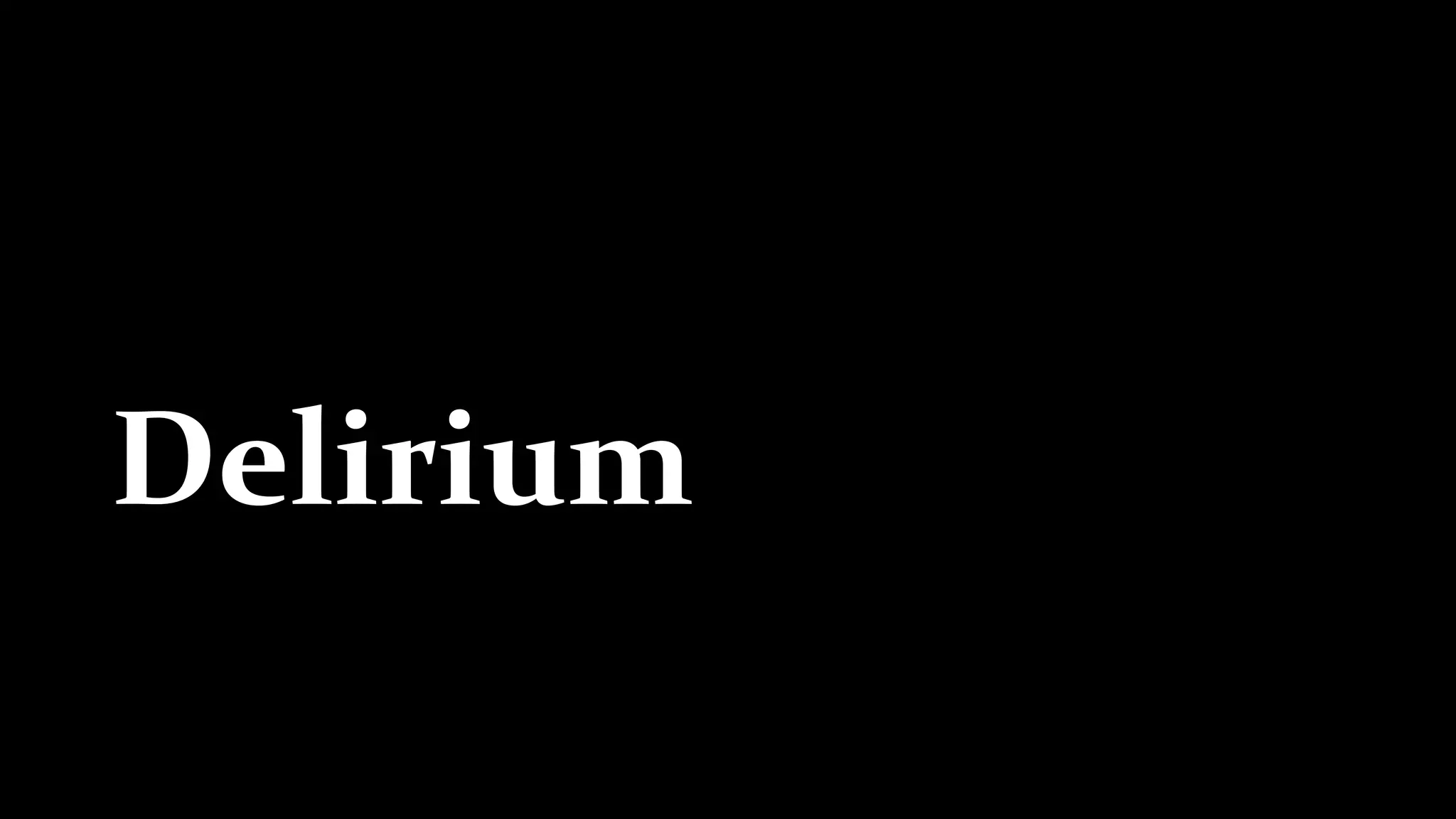 Delirium---Dementia-20032023-064817pm.pptx