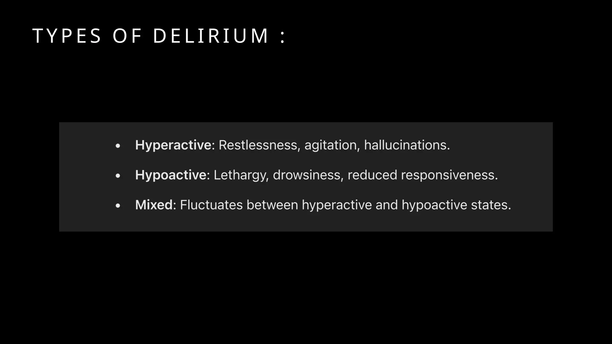 Delirium and its treatment , it's types and clinical co relation | PPTX
