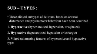 Delirium disorder | PPTX