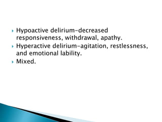 Delirium in icu | PPTX