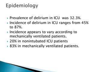 Delirium in icu | PPTX
