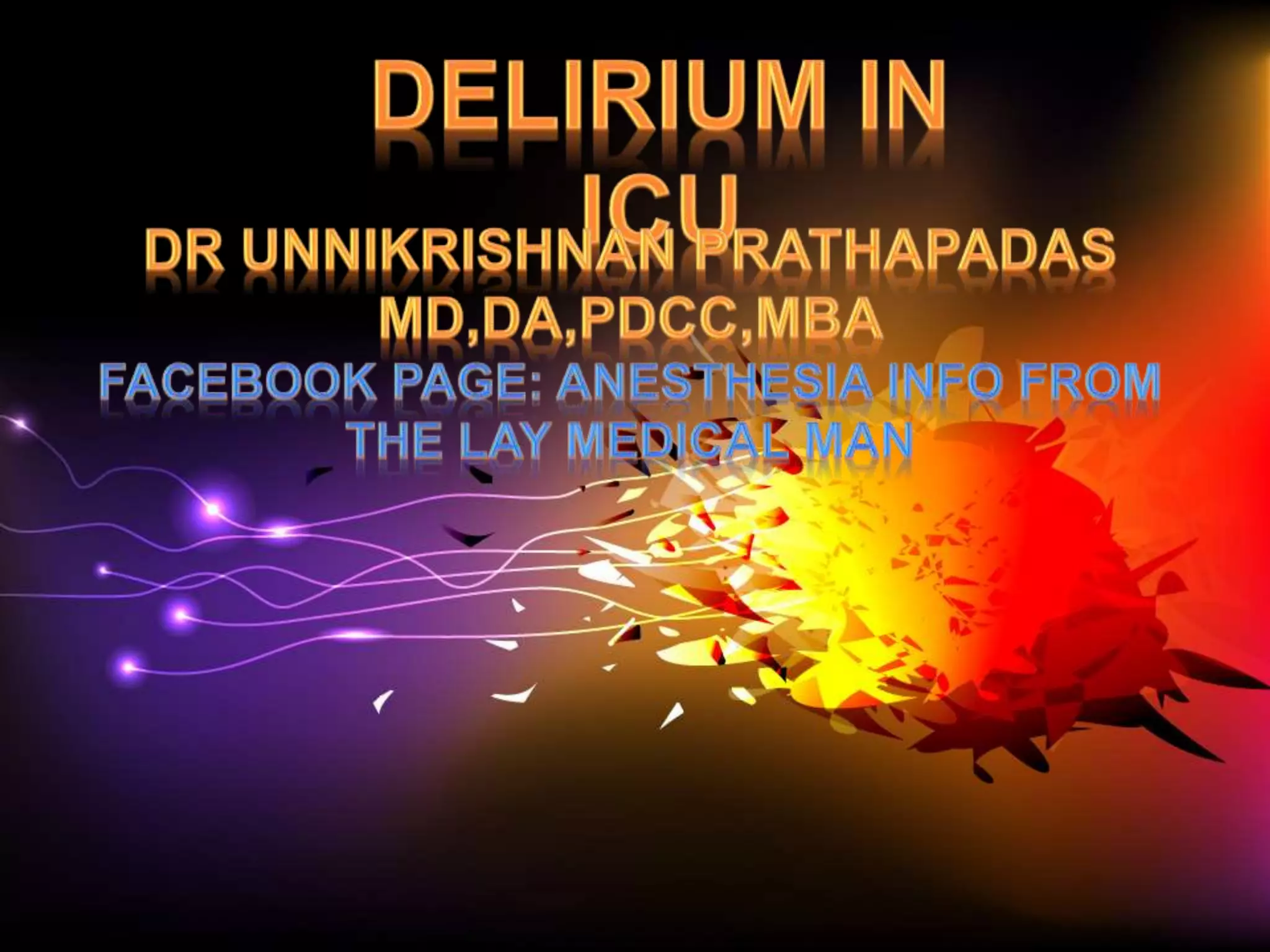 Delirium in Intensive Care Unit | PPT