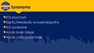 "Delirium in the ICU: Detection, Management, and Prevention Strategies ...