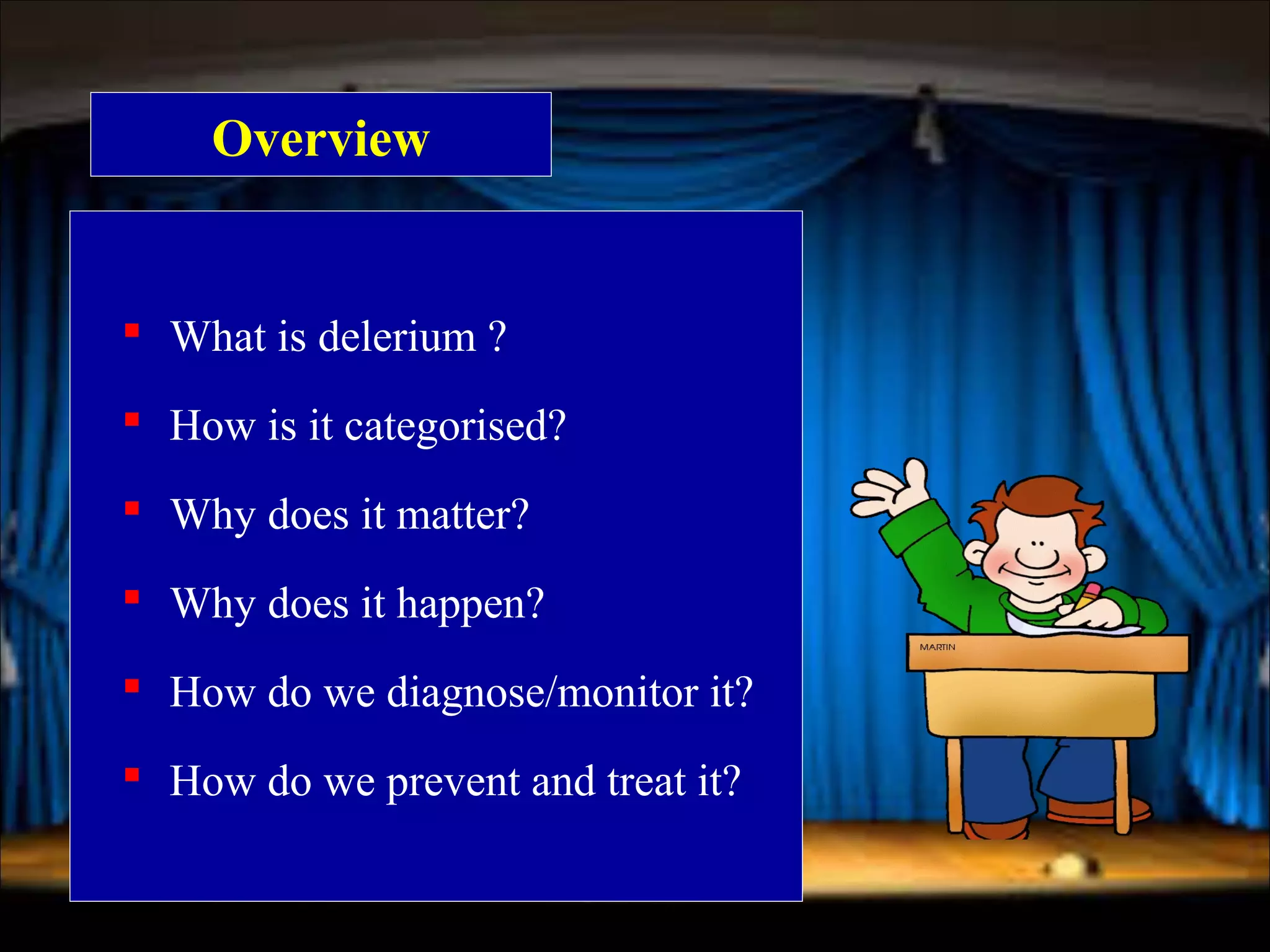 Delirium in ICU -By Dr.Tinku Joseph | PPT