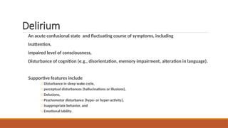Delirium or Acute confusional State Management | PPTX