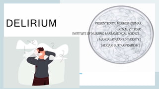DELIRIUM psychiatric delirium is a organic mental disorder | PPT