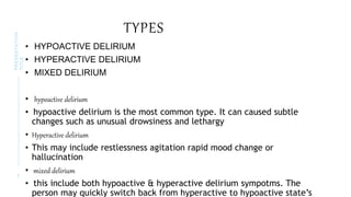 DELIRIUM psychiatric delirium is a organic mental disorder | PPT