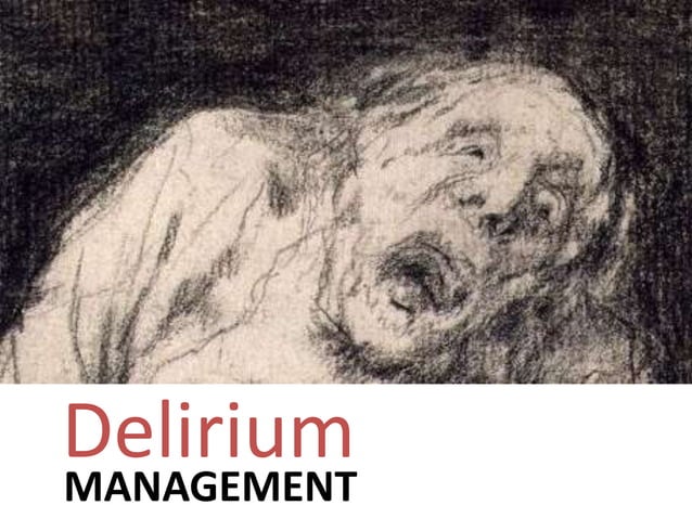 Delirium in Palliative Care & Hospice | PPTX | Brain and Nervous System ...