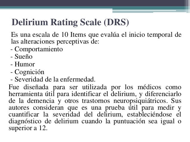 Delirium Estado Mental o Sindrome Confucional Agudo