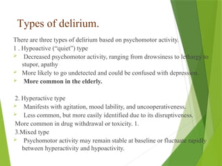 DELIRIUUM.pptx this is an overview of delirium | PPT