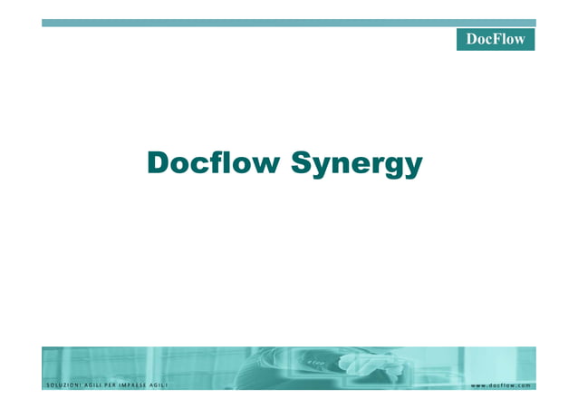 DOCFLOW SYNERGY: AFC Document Management | PPT