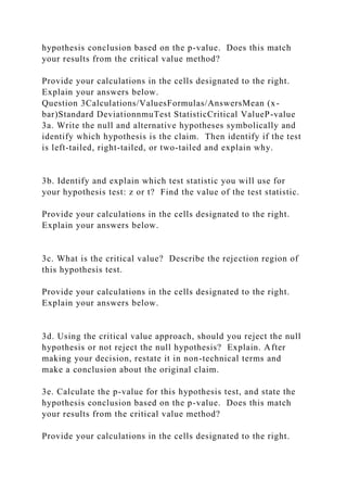 Deliverable 4 - Hypothesis TestsCompetencyGiven a real-life ap.docx