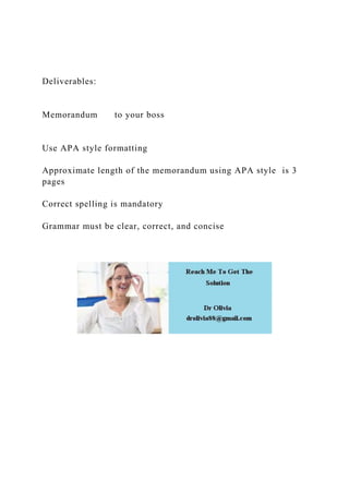 DeliverablesMemorandum to your boss Use APA | DOCX