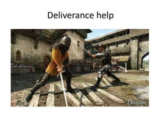 Deliverance help | PPT