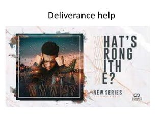 Deliverance help | PPTX | Internet | Computing