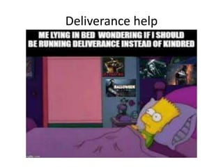 Deliverance help | PPT