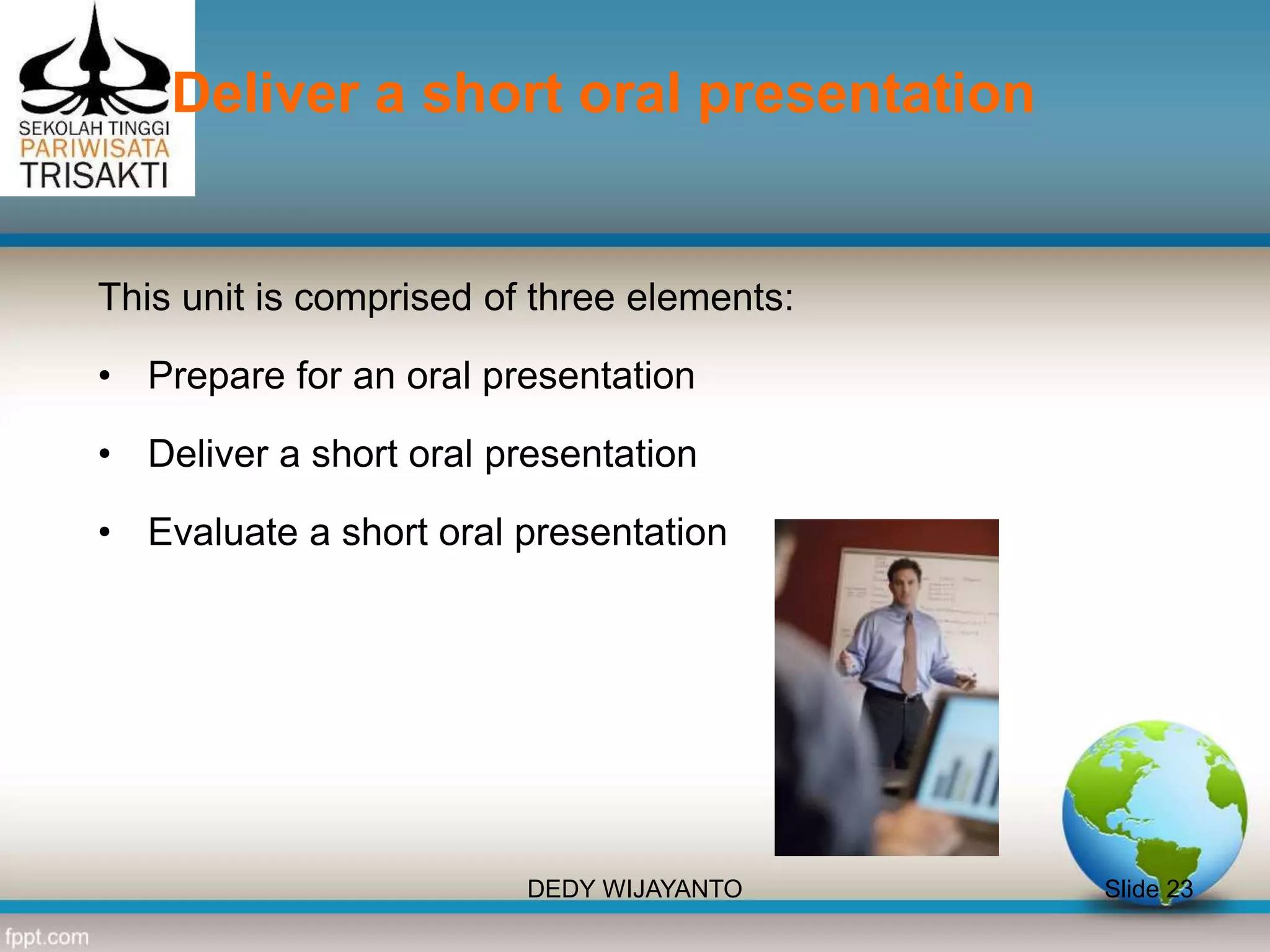 Deliver a short oral presentation in english | PPTX
