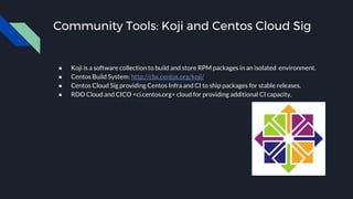 Delivering a bleeding edge community led open stack distribution- rdo | PPT