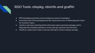 Delivering a bleeding edge community led open stack distribution- rdo | PPT