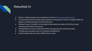 Delivering a bleeding edge community led open stack distribution- rdo | PPT
