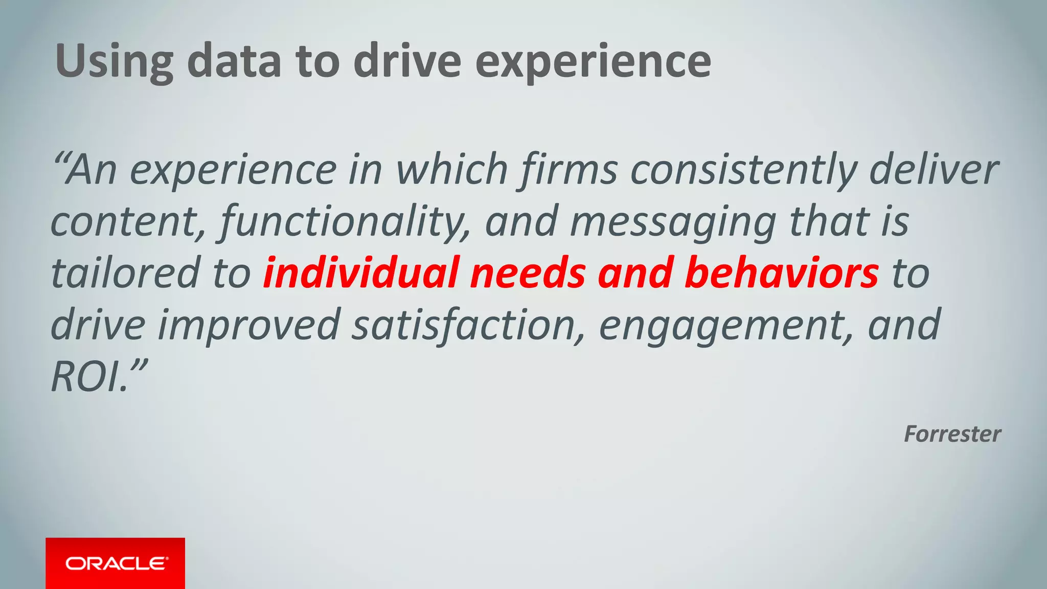 Delivering data driven user experience - Oracle | PPT