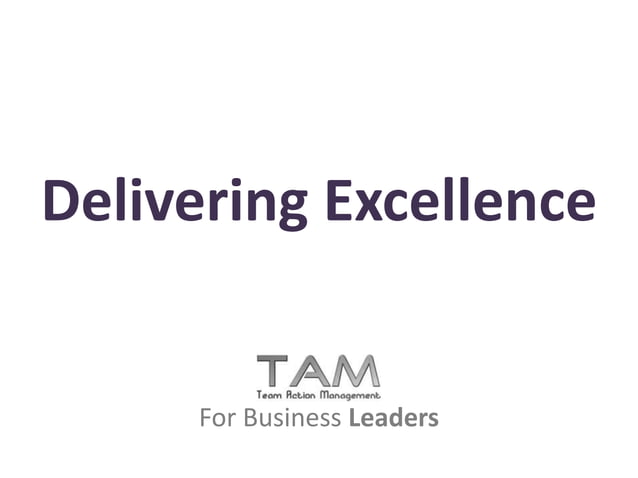 Delivering Excellence | PPT