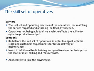 Delivering excellence and the barriers faced as a In House Maintenance ...