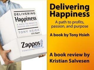 Delivering Happiness | PPT