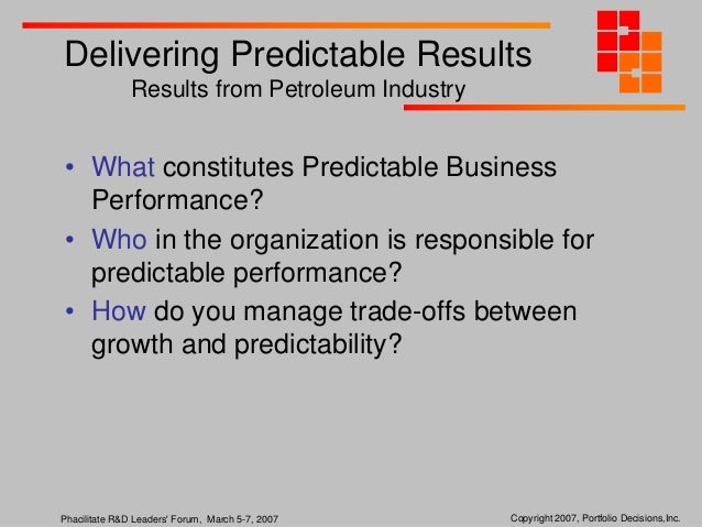 Delivering Predictable Results in an Unpredictable Business Environme…