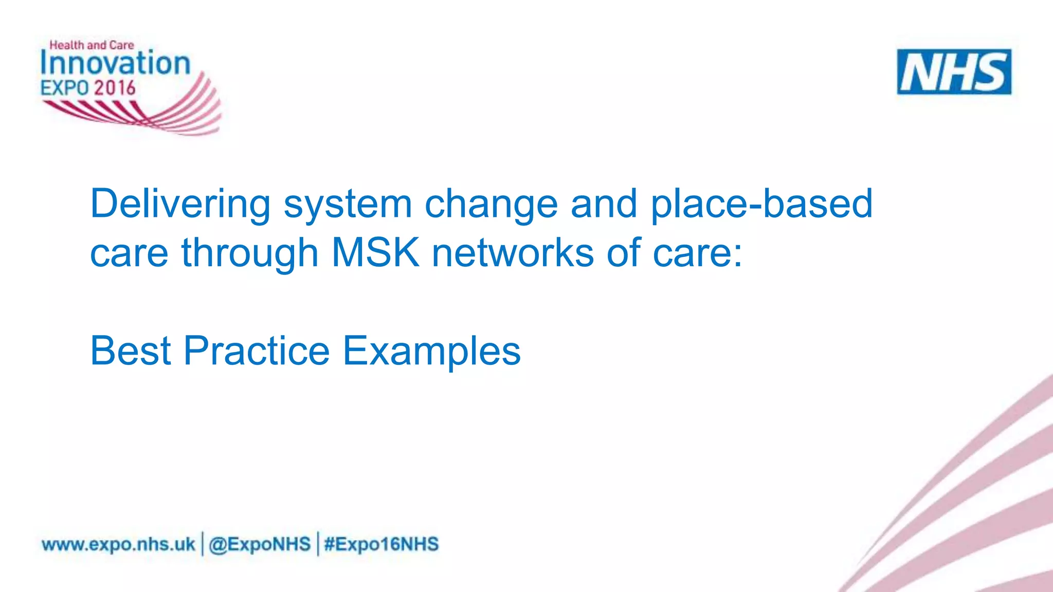 Delivering system change and place based care | PPT